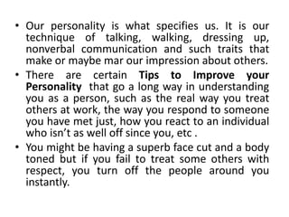 Tips to improve your personality | PPTX | Family and Relationships