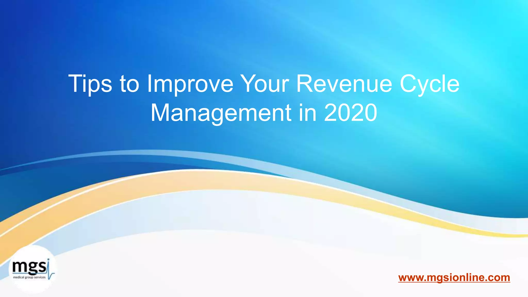 Tips to improve your revenue cycle management in 2020 | PPTX