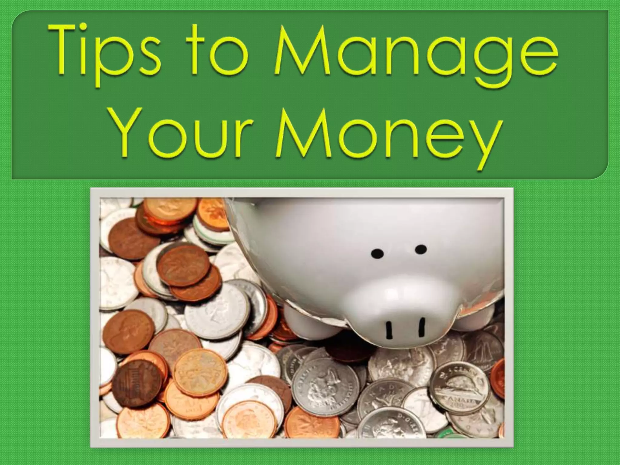 Tips To Manage Your Money | PPTX