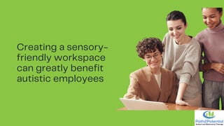 Tips to Overcome Challenges Faced By Autistic Adults at Workplace | PDF ...