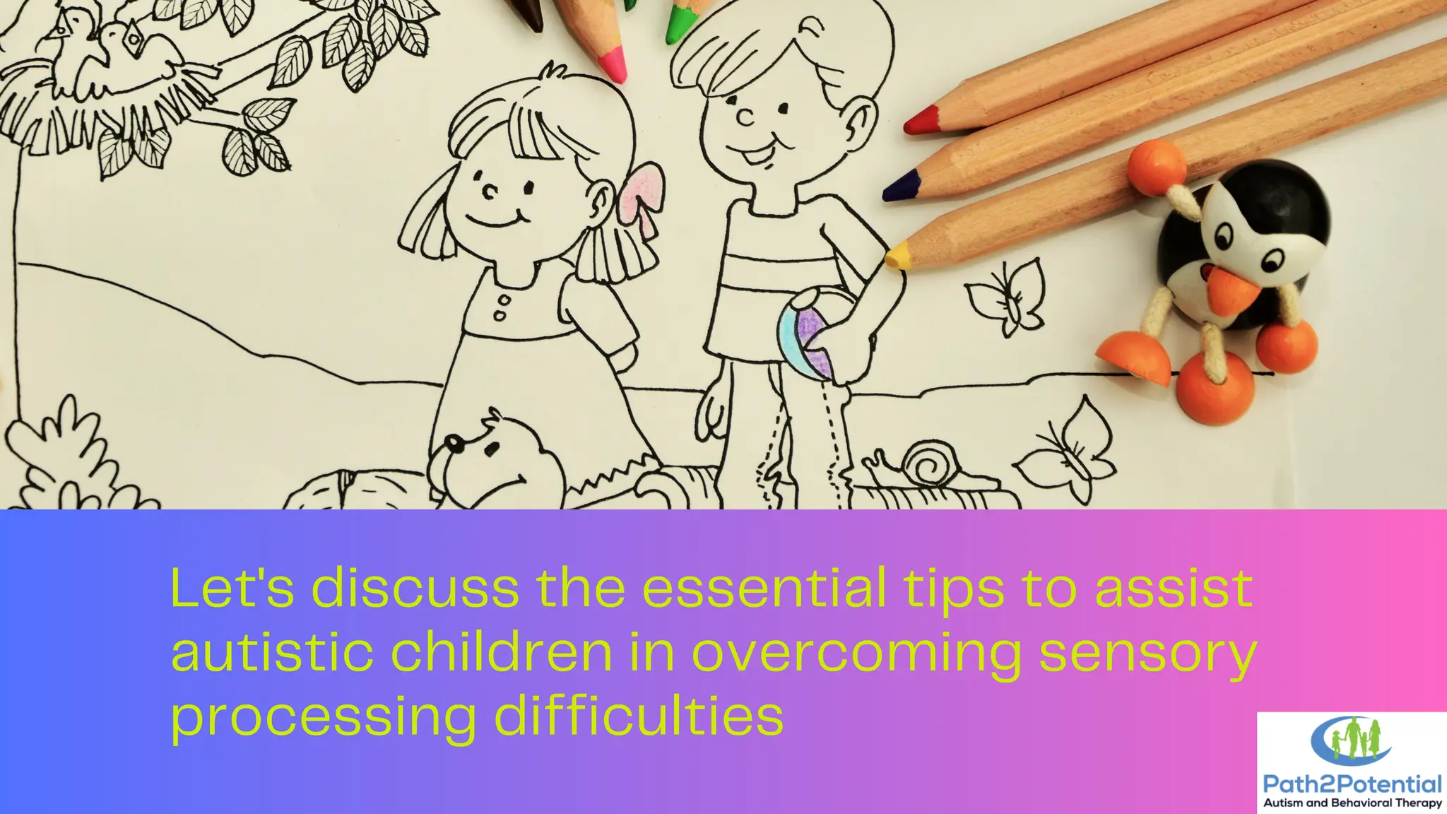 Tips to Overcome Sensory Processing Issues in Autistic Children | PDF
