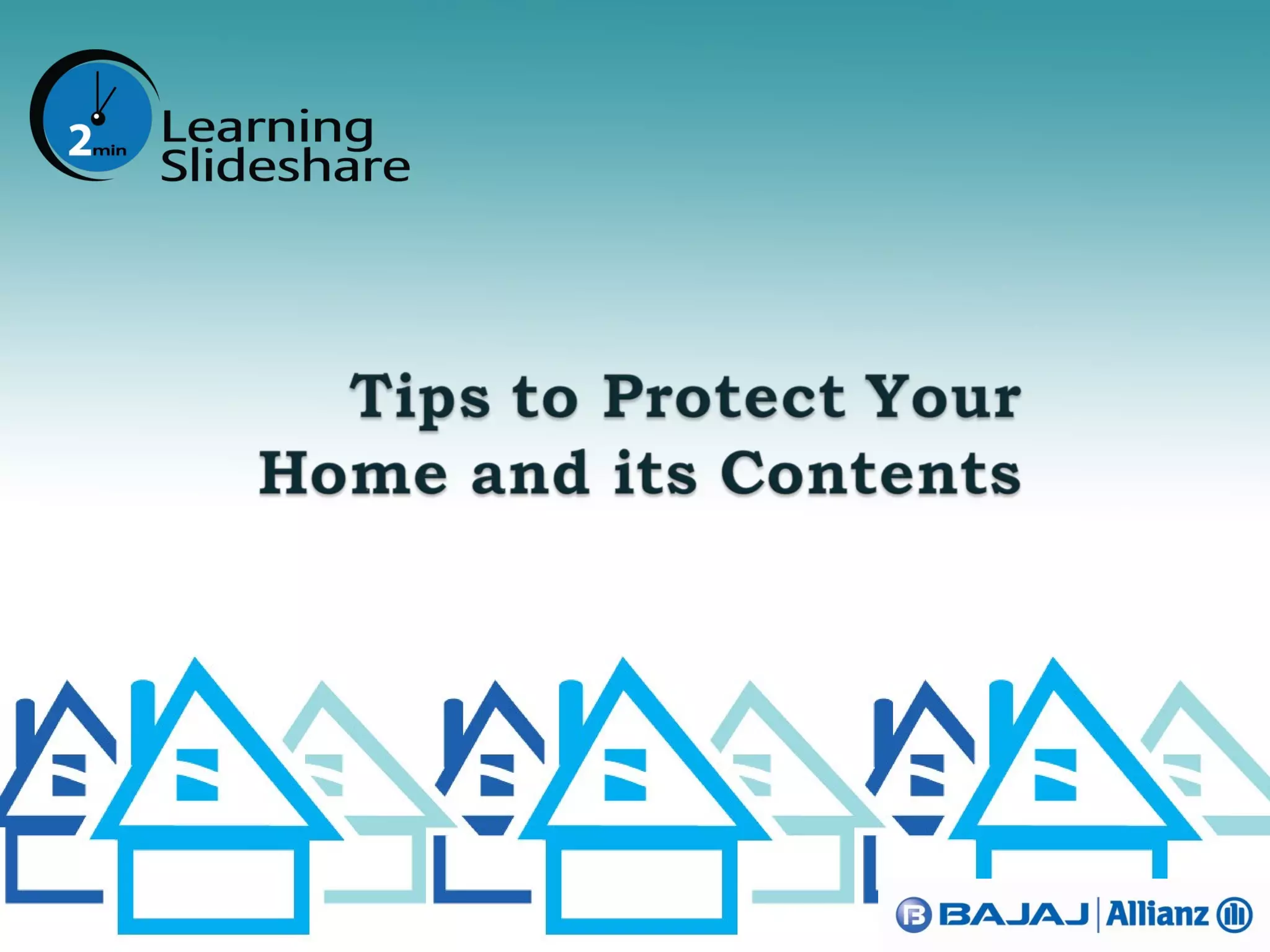 Tips to Protect your Home and its Contents | PPT