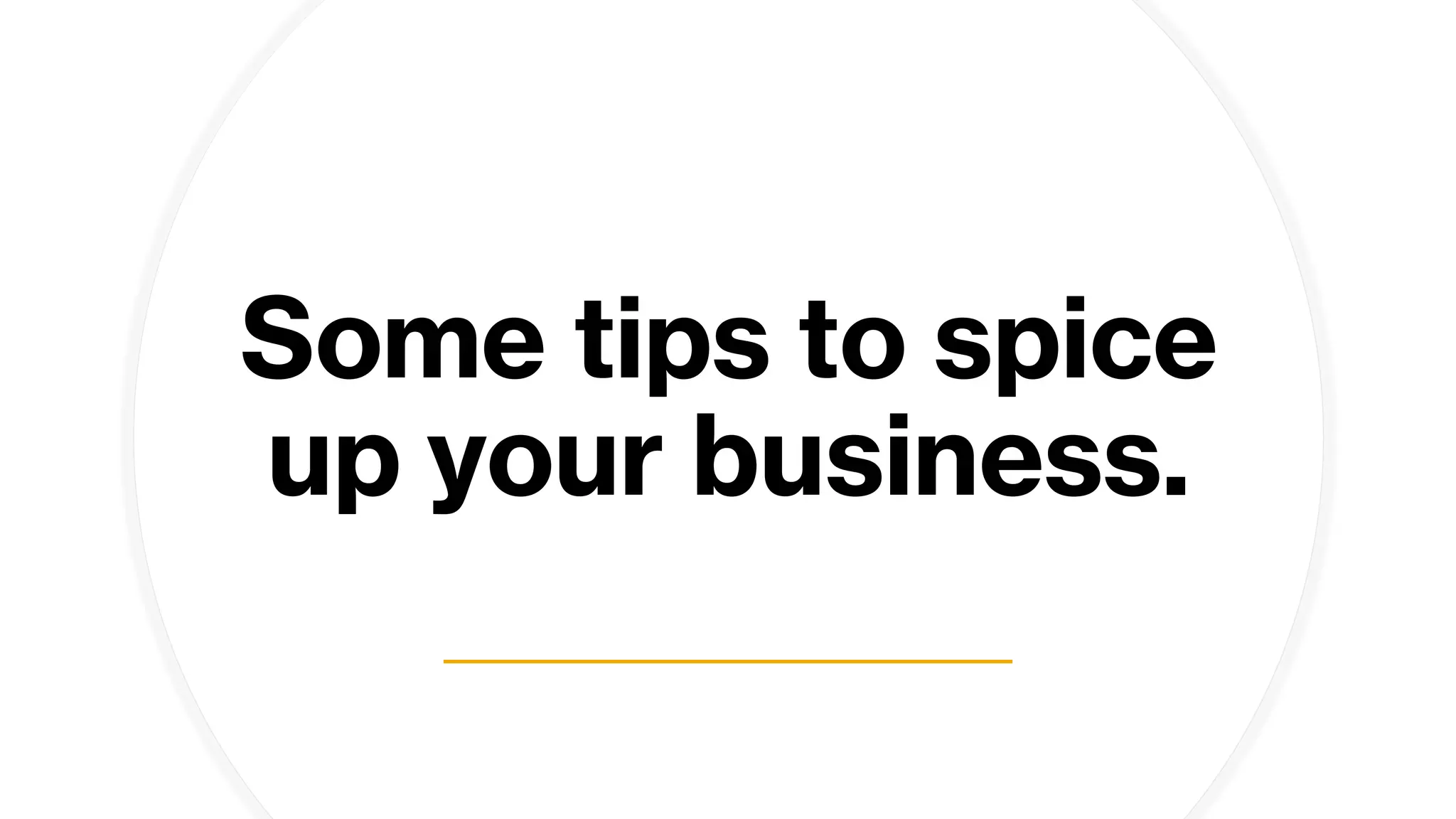 Some tips to spice up your business. | PPT