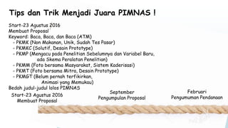 Tips dan Trik lolos pendanaan PKM dan PIMNAS disampaikan di UISI | PPTX