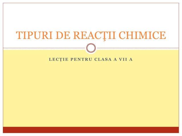 TIPURI-DE-REACTII-CHIMICE.pptx