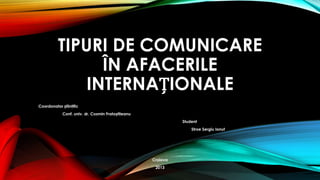 Tipuri de comunicare in afacerile internationale | PPTX