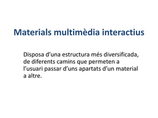 Tipus de materials multimèdia | PPTX