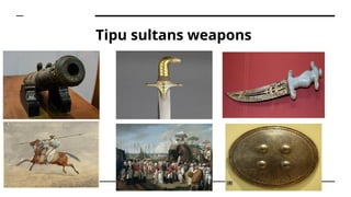 Tipu sultan explanation and information. | PPTX