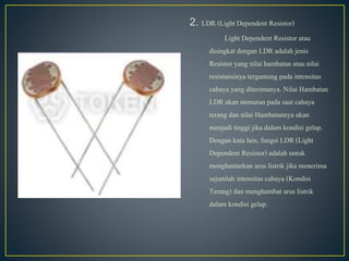 KONTROL TIRAI OTOMATIS MENGGUNAKAN LRD SENSOR DAN ARDUINO UNO | PPTX