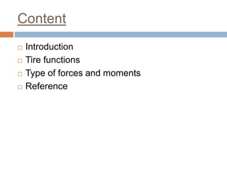 Tire forces and moments | PPTX