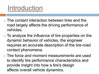 Tire forces and moments | PPTX