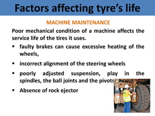 Tyre maintenance in open cast mines | PPTX