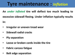 Tyre maintenance in open cast mines | PPTX
