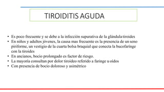 Patologias de la tiroide. Medicina | PPTX