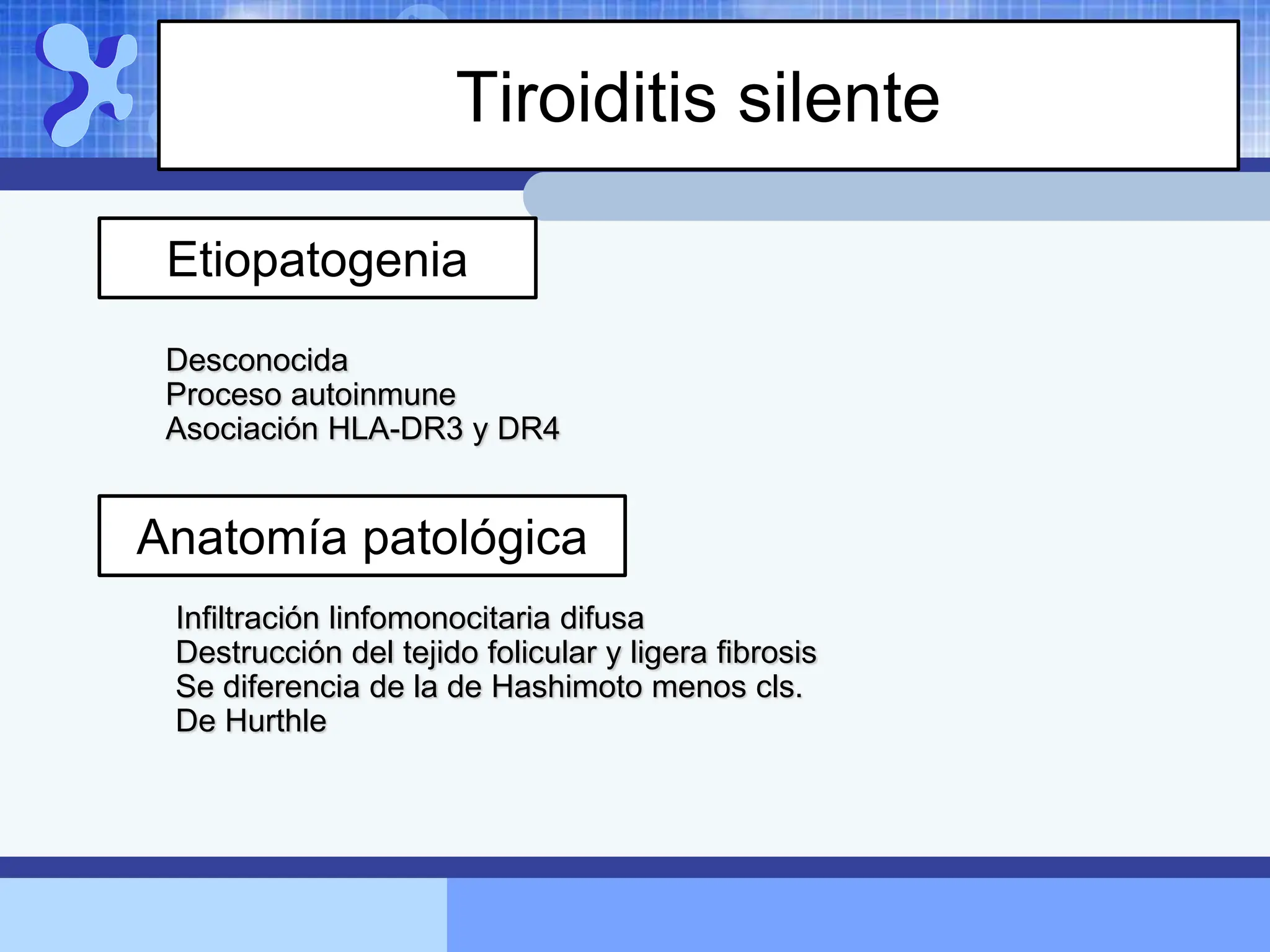 Tiroiditis. Patologías inflamatorias de la Glándula Tiroides.ppt