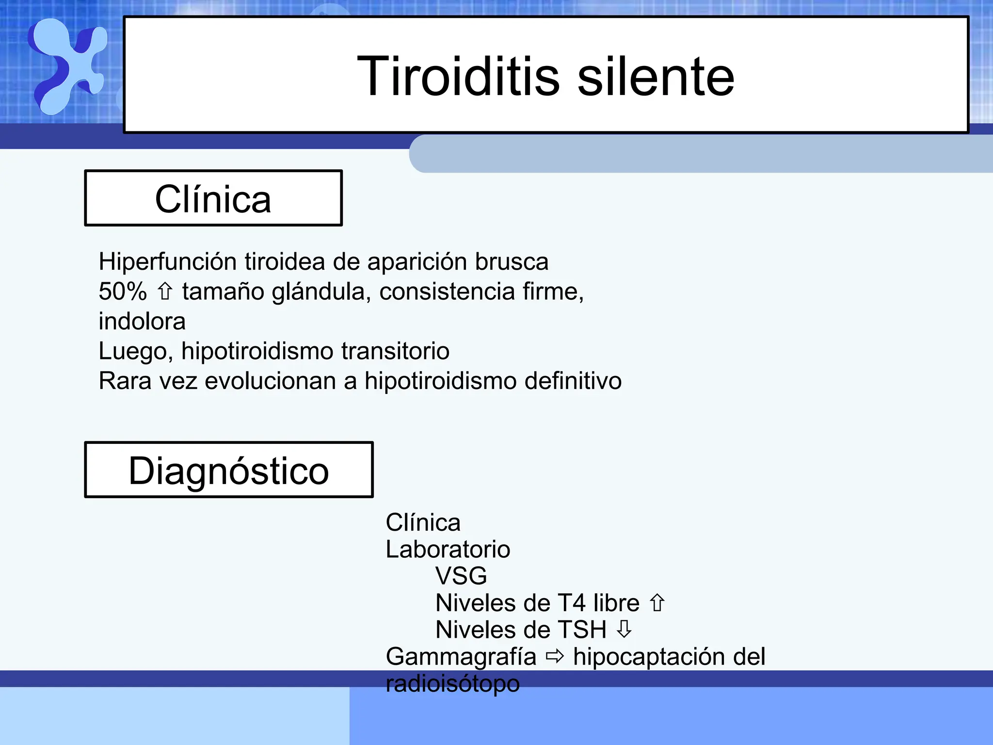 Tiroiditis. Patologías inflamatorias de la Glándula Tiroides.ppt