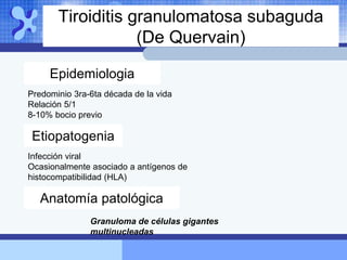 Tiroiditis. Patologías inflamatorias de la Glándula Tiroides.ppt