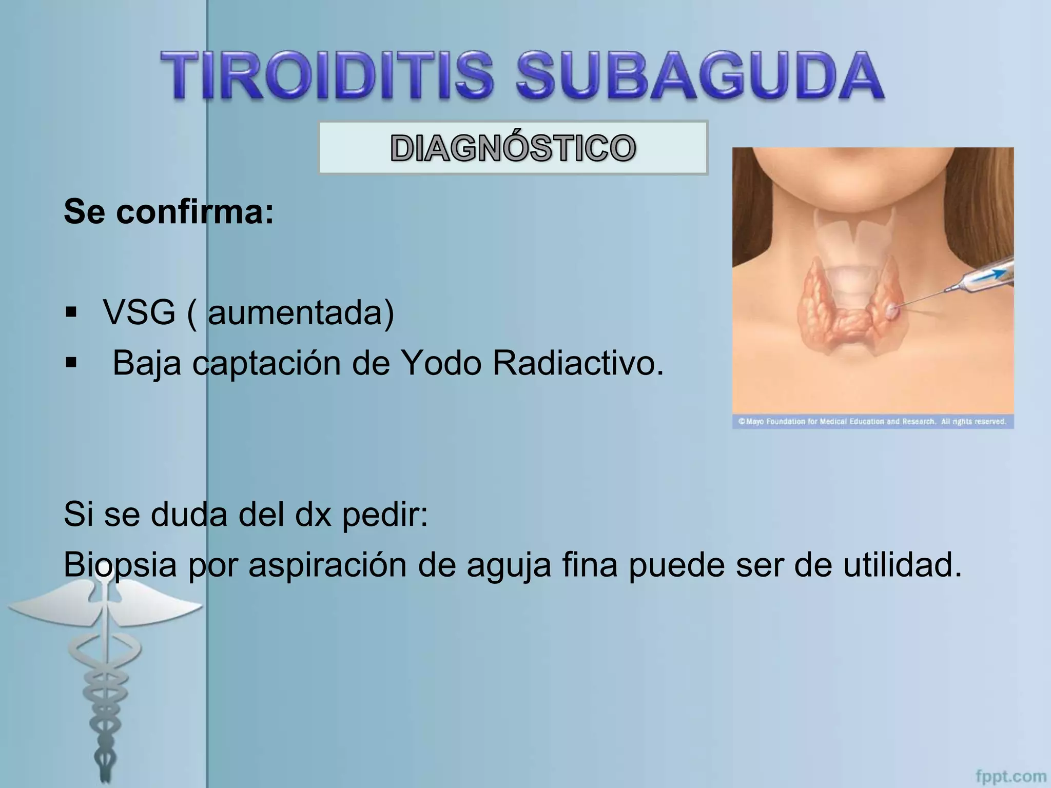 Tiroiditis subaguda - Samaria Huamanchumo Sandoval | PPT