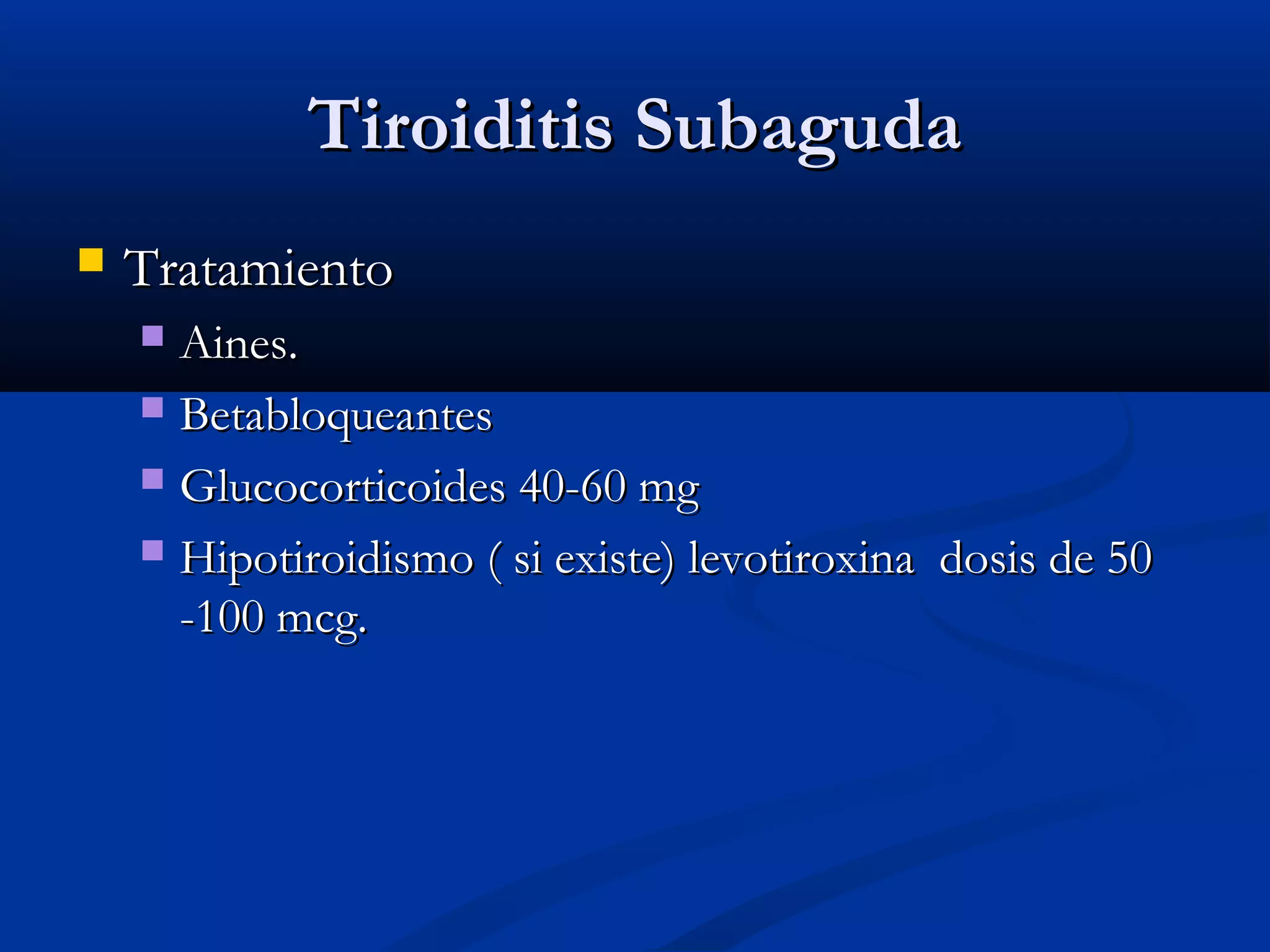 Tiroiditis subaguda | PPT