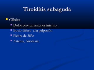 Tiroiditis subaguda | PPT