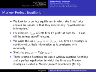 Dynamic Price Competition and Tacit Collusion II | PPT