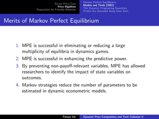 Dynamic Price Competition and Tacit Collusion II | PPT