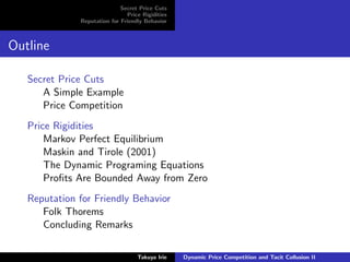 Dynamic Price Competition and Tacit Collusion II | PPT