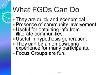 FGD as a method of data collection.jan 15 | PPTX | Science