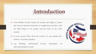 Cross Border Services | PPT
