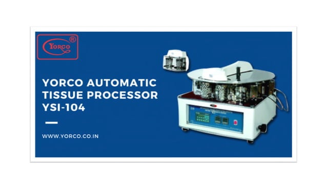 Tissue Processor Products - Yorco | PPT