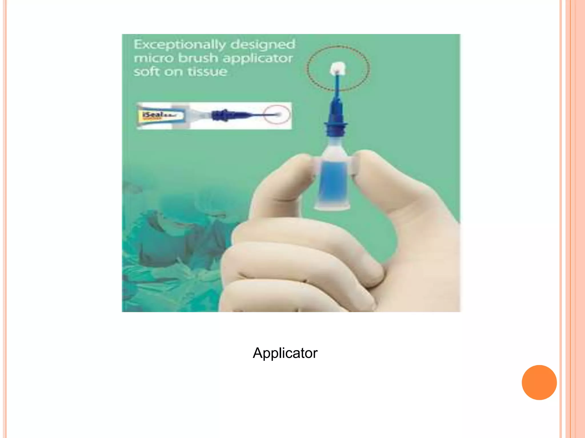 Tissue adhesives | PPTX