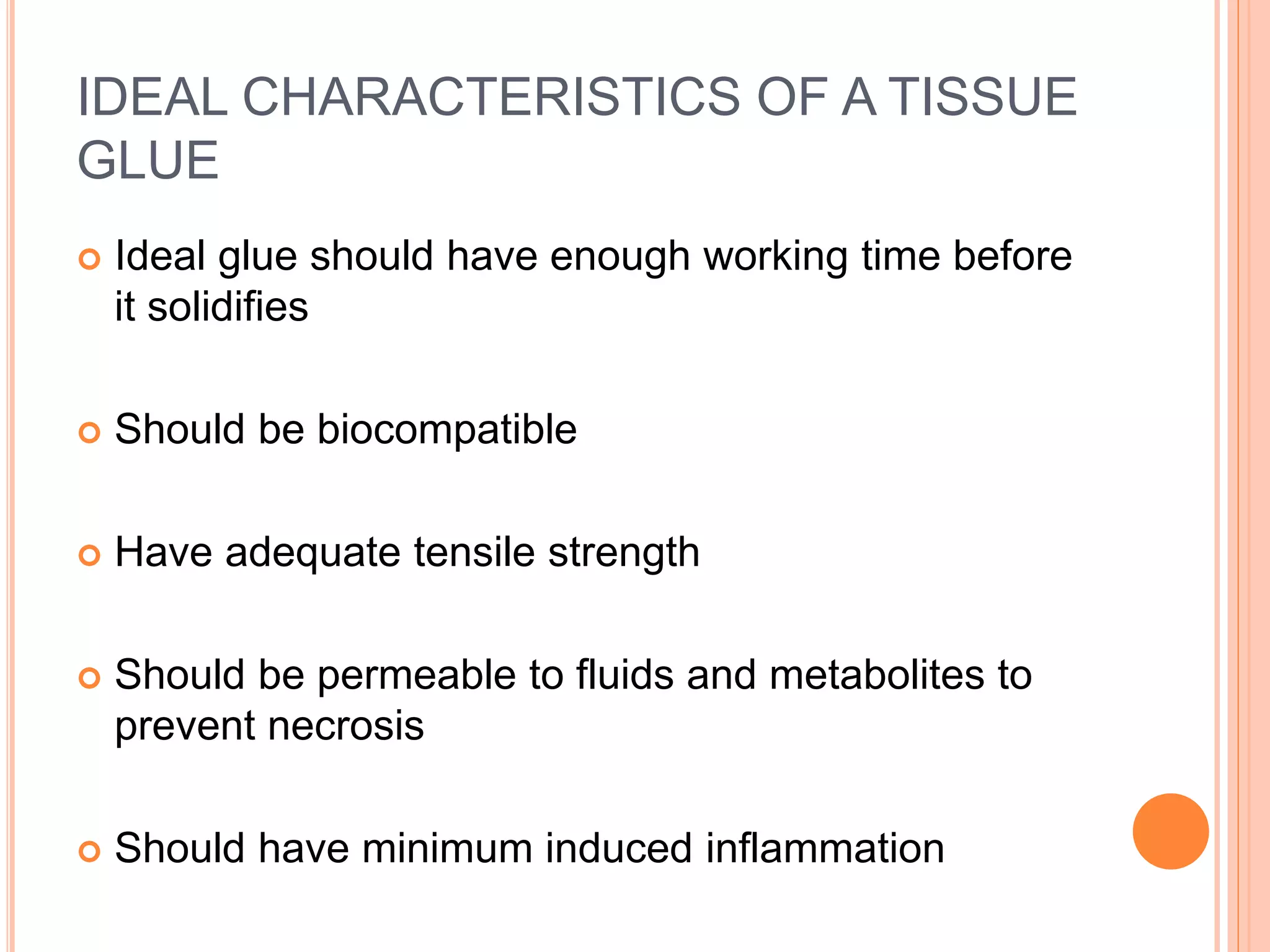 Tissue adhesives | PPTX