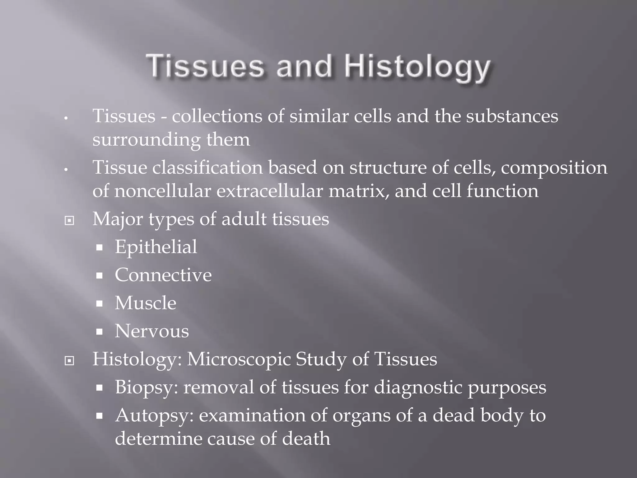 tissue and histology.pptx
