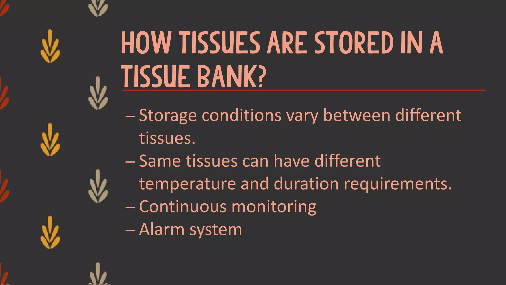 Tissue Banking - History, Types, and Storage | PDF