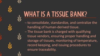 Tissue Banking - History, Types, and Storage | PDF