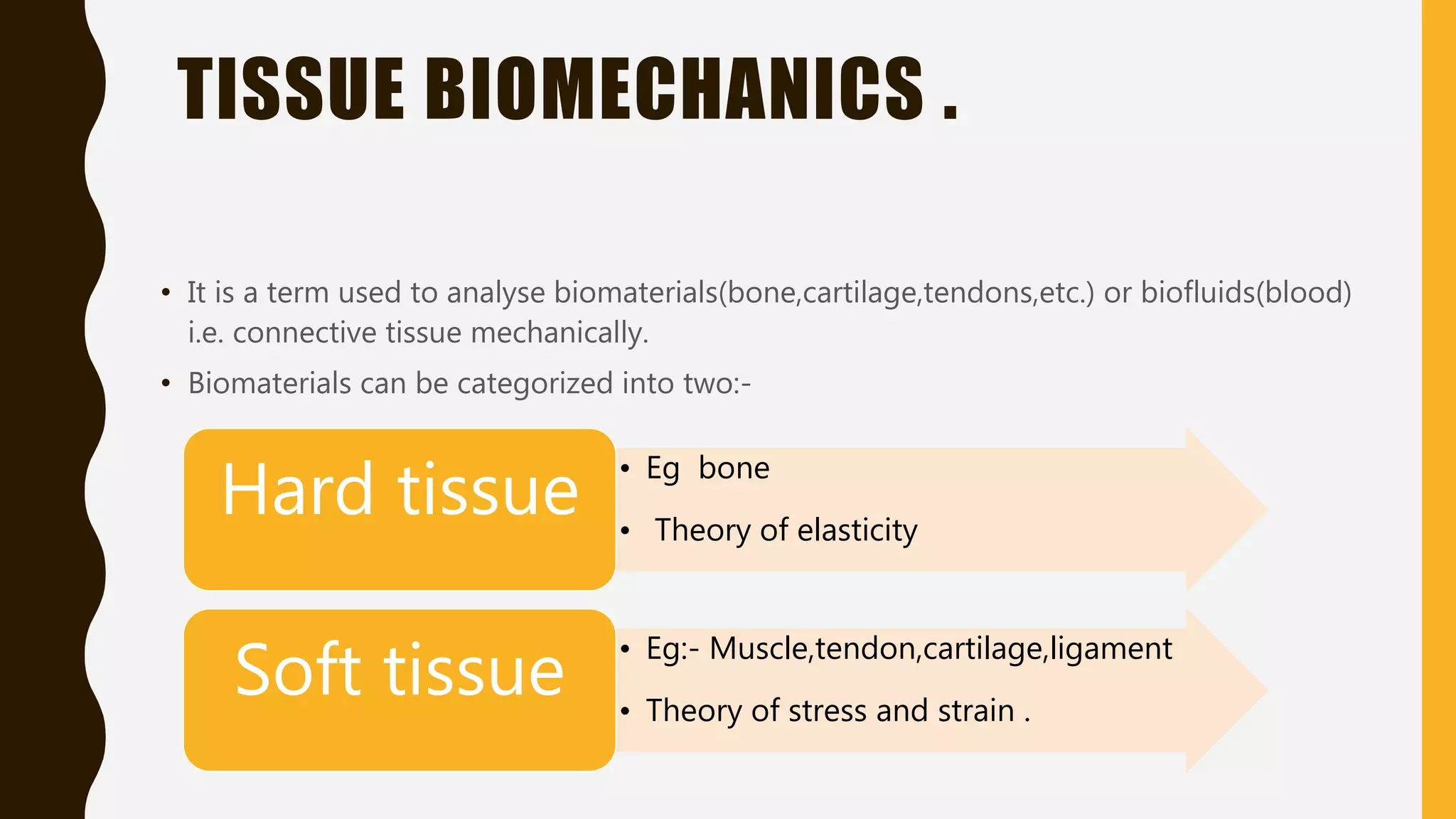 Tissue biomechanics | PPTX