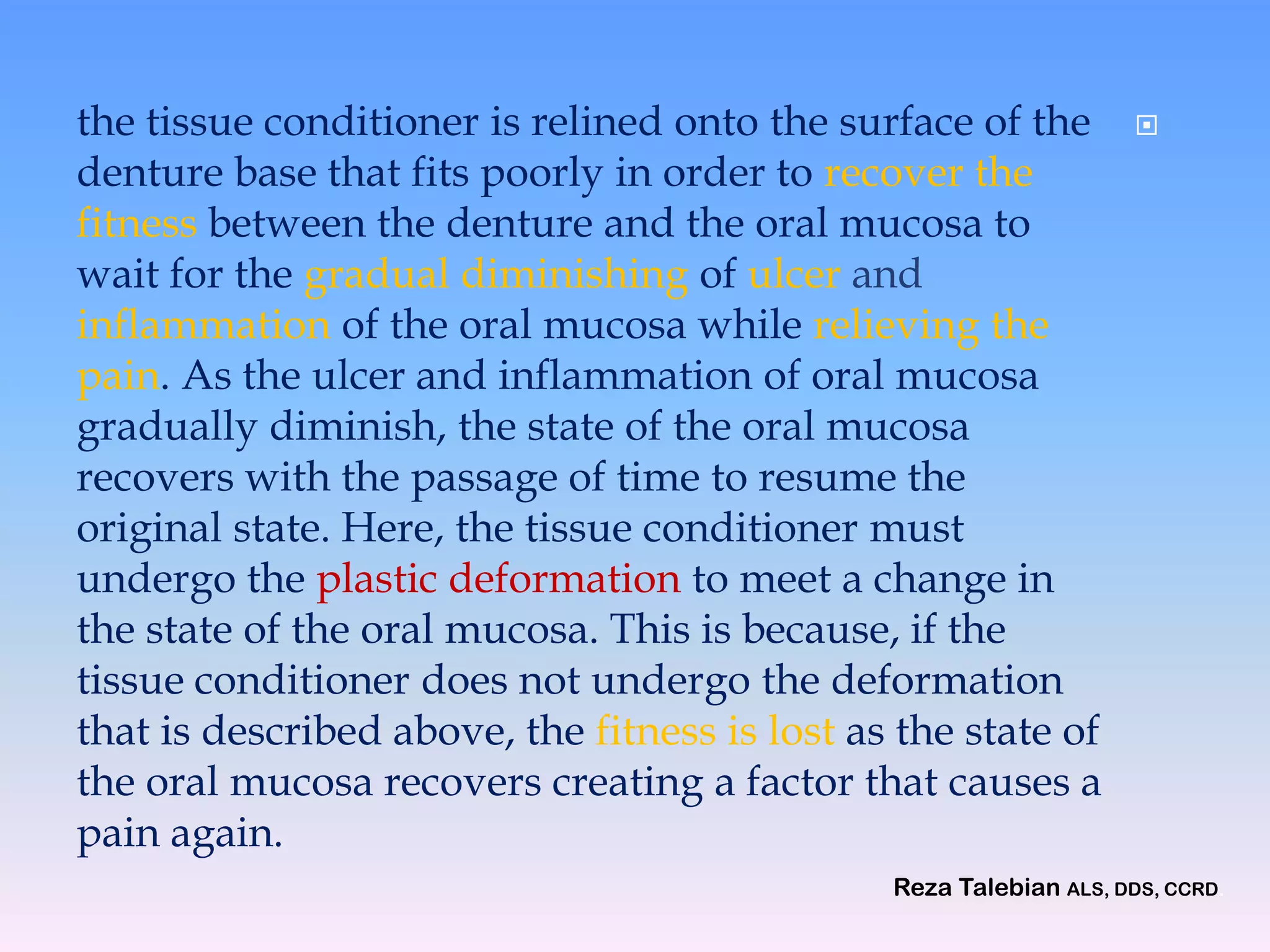 Tissue conditioner / Soft liner | PPTX