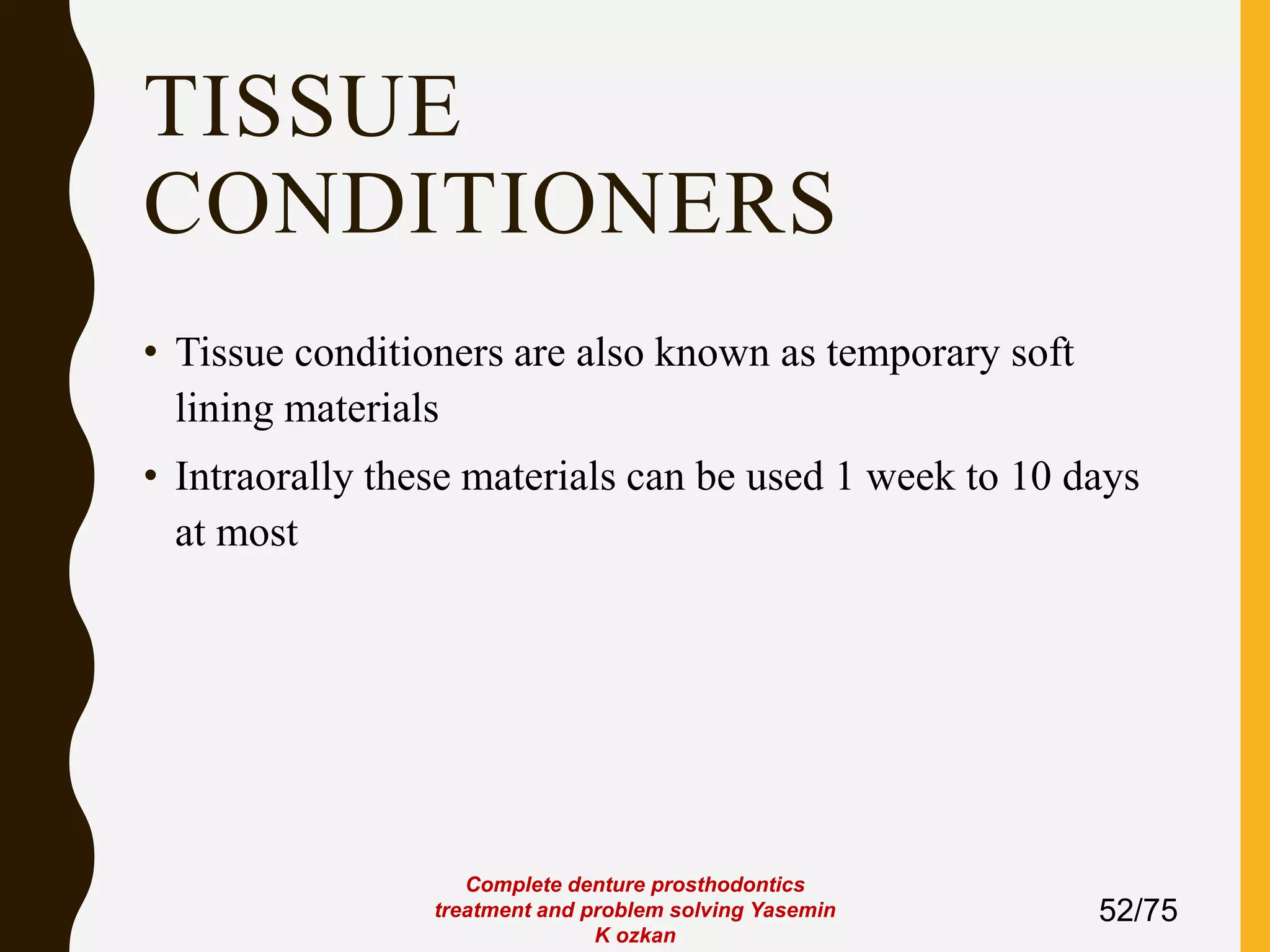 Tissue conditioners | PPTX