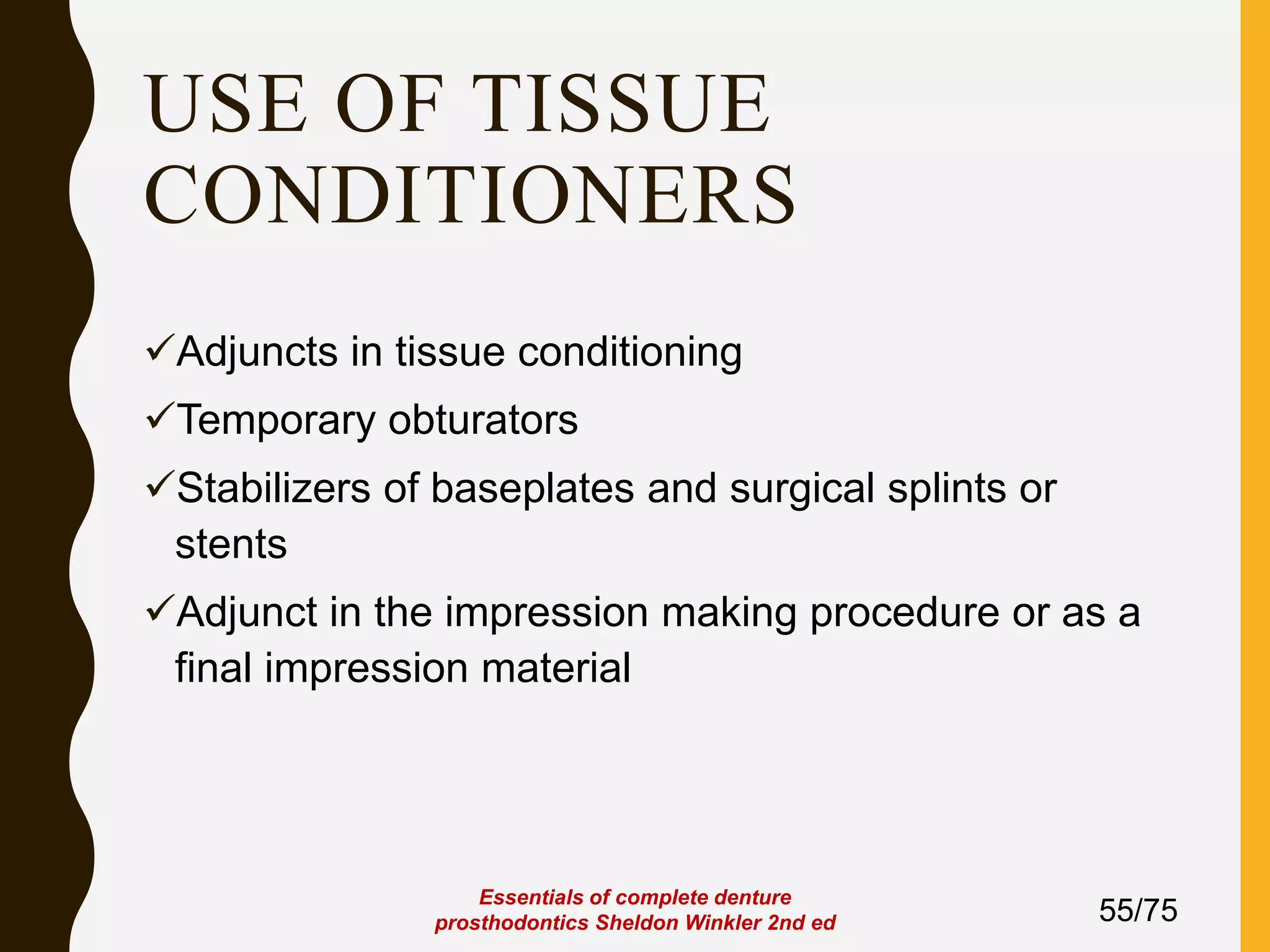 Tissue conditioners | PPTX