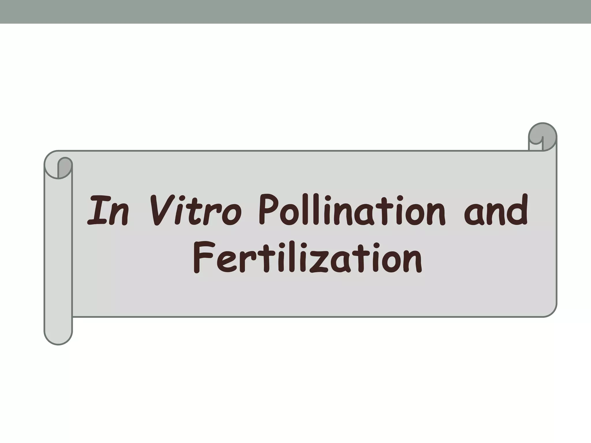 In Vitro Pollination | PPTX