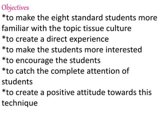 Tissue culture powerpointpresentation | PPTX