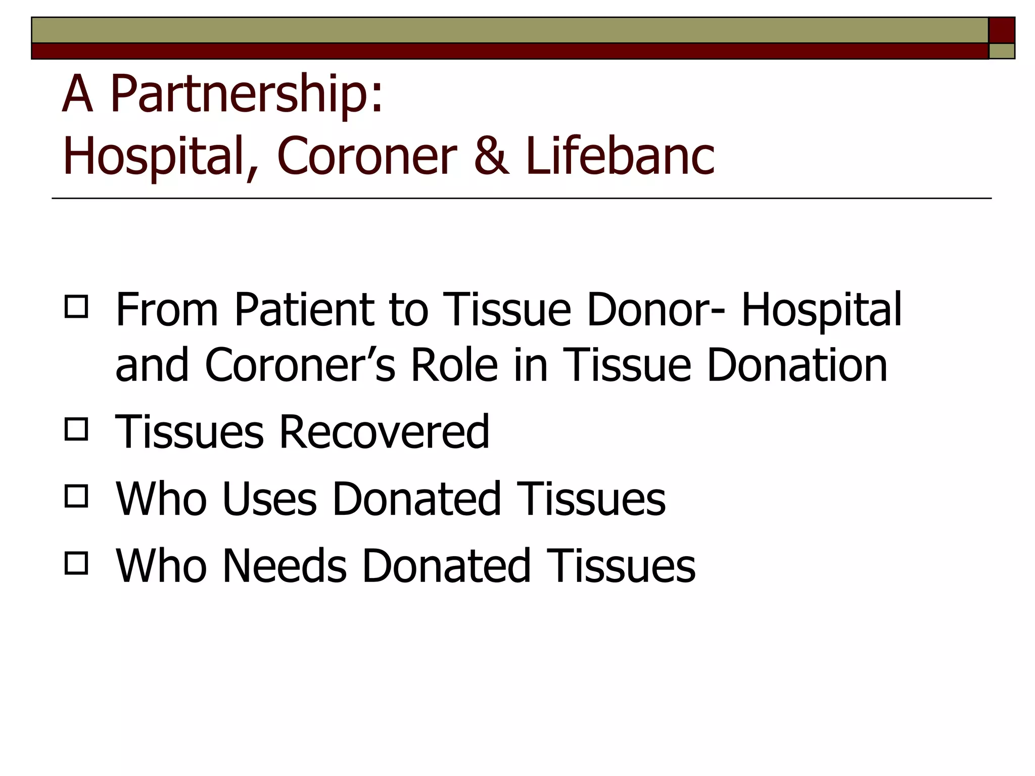 Tissue donation overview | PPT