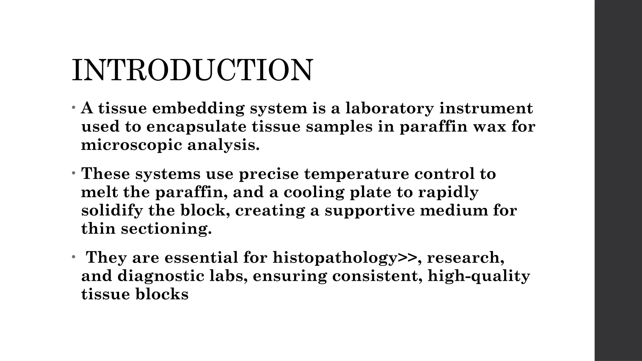TISSUE EMBEDDING SYSTEM machine machine machine | PPTX