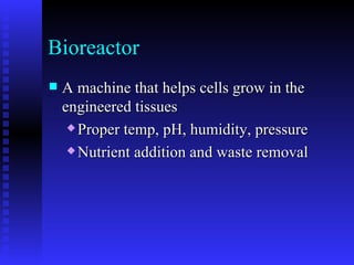 Tissue engineering | PPT