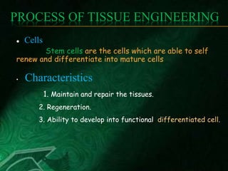 Tissue engineering and regenerative medicine | PPTX
