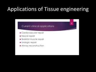 Tissue engineering | PPTX