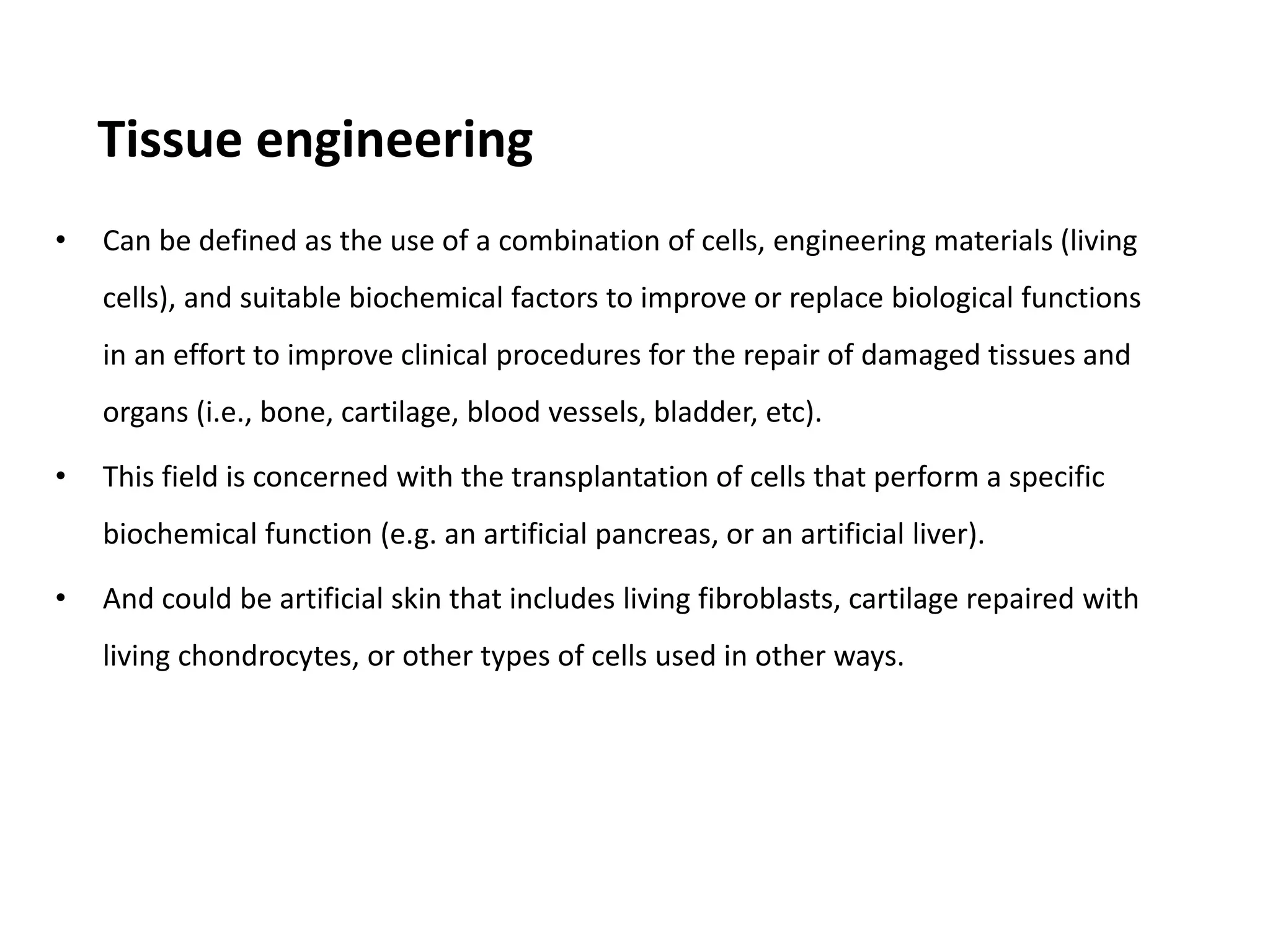 Tissue engineering | PPTX
