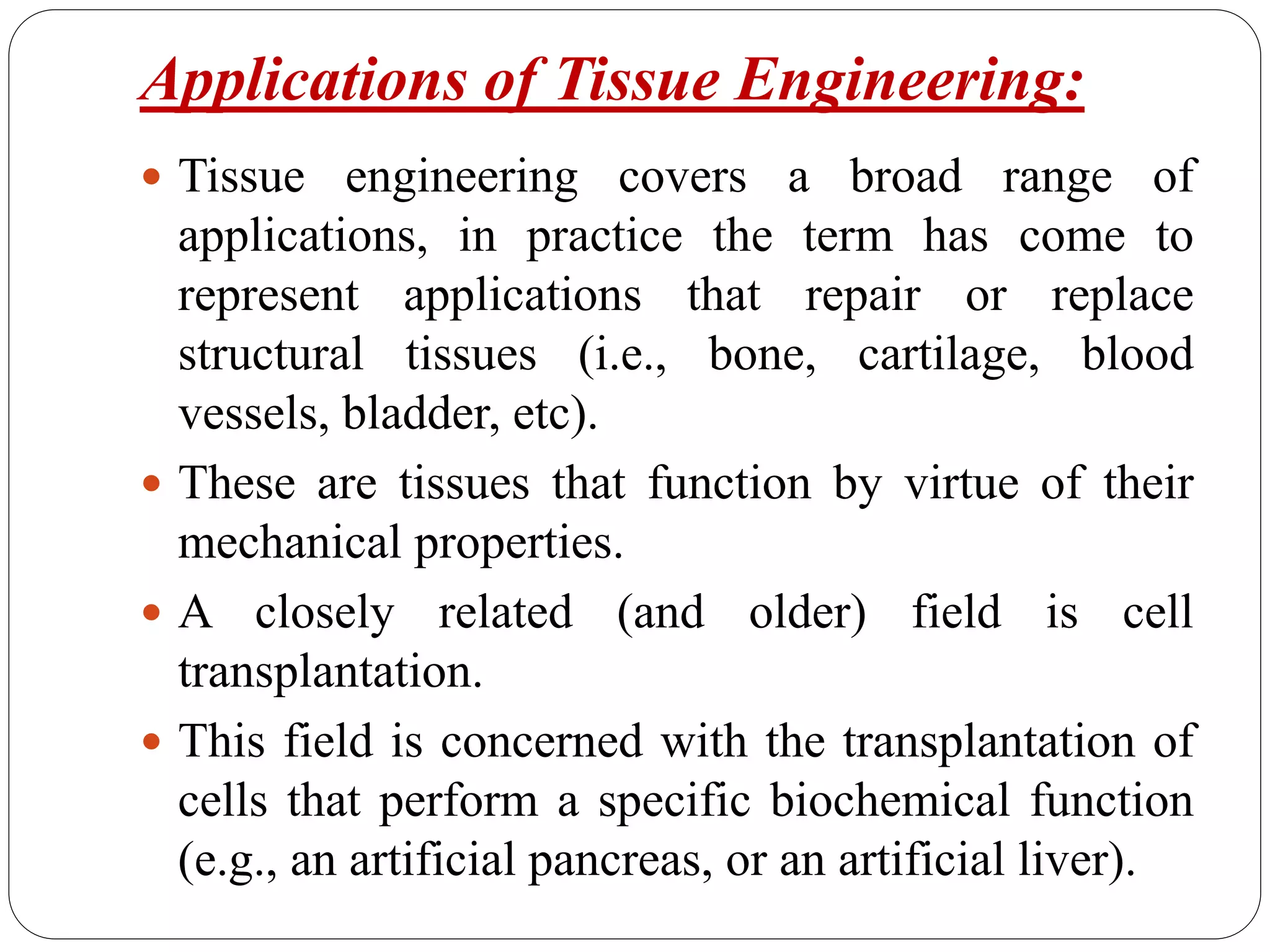Tissue engineering: AN INTRODUCTION | PPTX