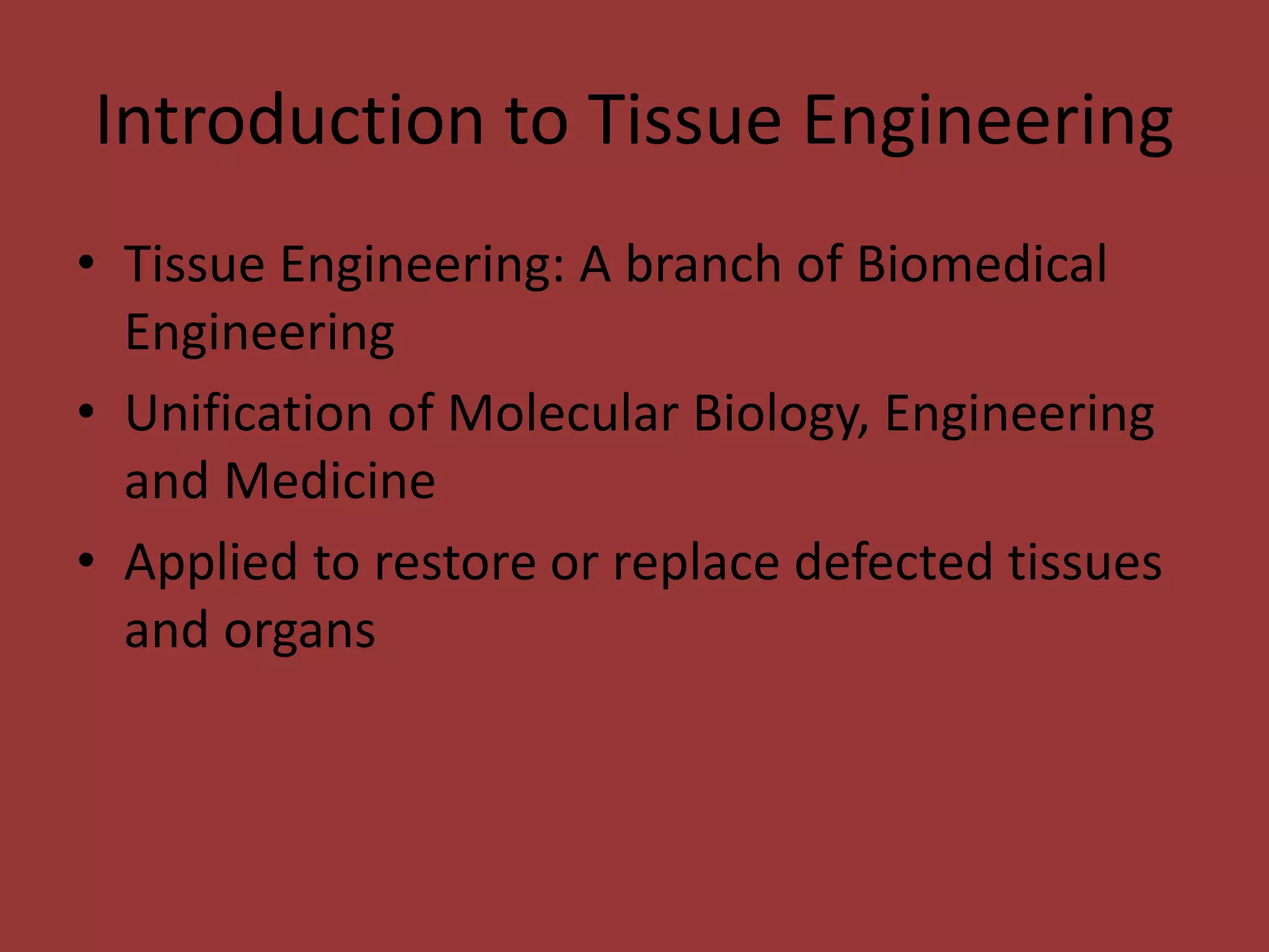 Tissue engineering | PPTX