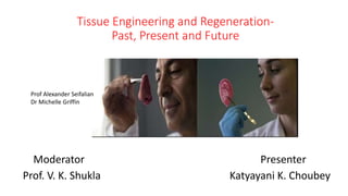 Tissue engineering and Regeneration | PPTX